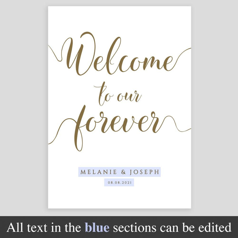 Gold Welcome to Our Forever Sign Template - Personalised Wedding Sign ...